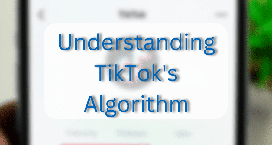 Understanding TikTok's Algorithm - Boston Web Marketing